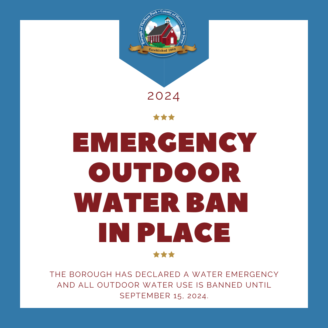 Borough of Florham Park New Jersey - Emergency Water Ban On All Outdoor Use