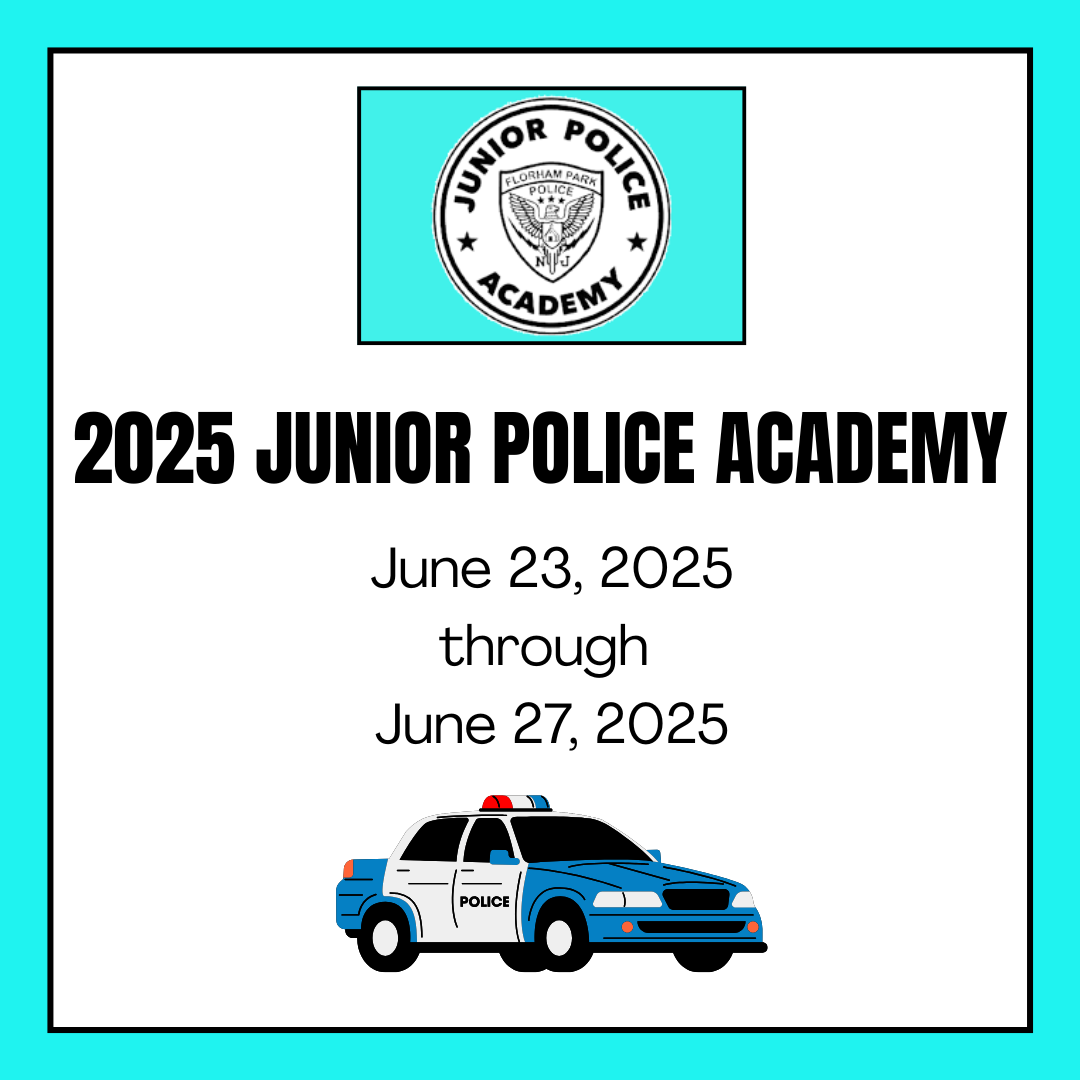 Borough of Florham Park New Jersey - 2025 Junior Police Academy